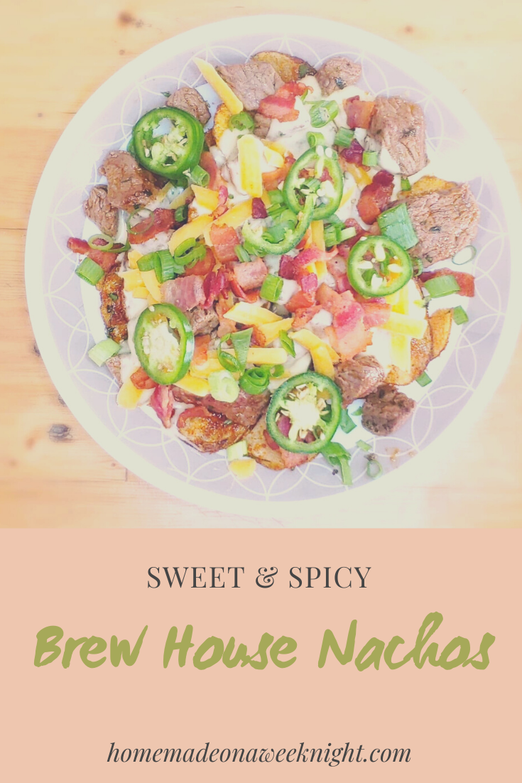 Brew House Nachos! - Homemade on a Weeknight